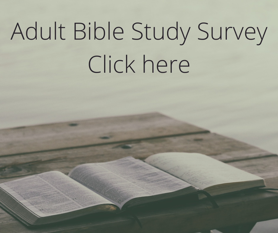 Adult-Bible-Study-Survey-Click-here | Christ Memorial Presbyterian Church